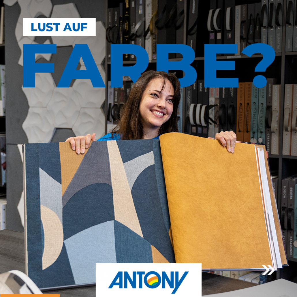 Antony-Farben – … die pure Lust auf Farbe!